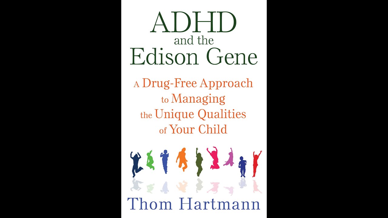 ADHD And The Edison Gene... - YouTube