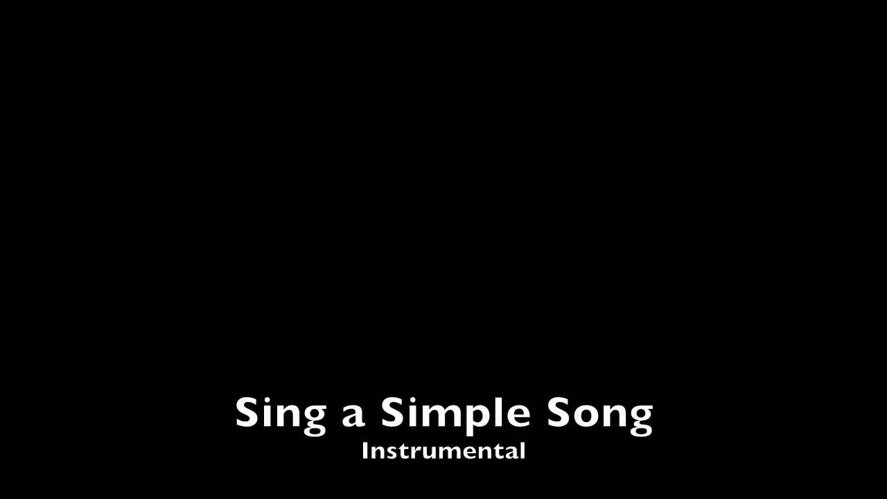 Sing a Simple Song Inst - YouTube