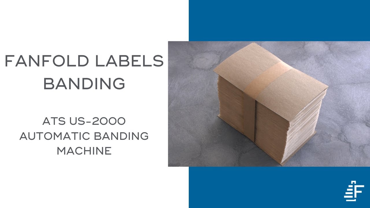Fanfold Labels Banding ATS US-2000 Banding Machine - YouTube
