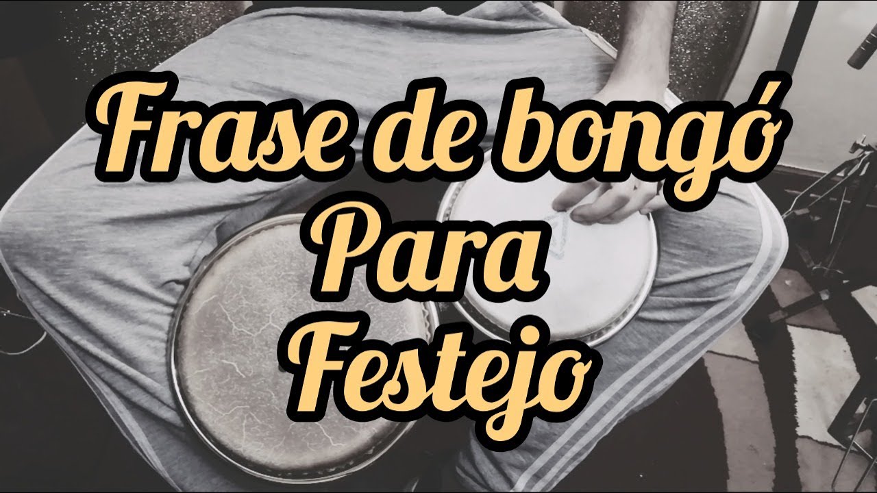 Frase de bongó para Festejo - YouTube