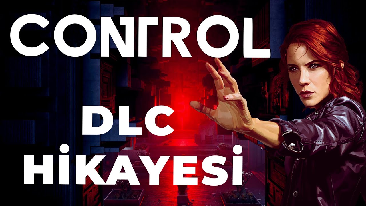 Control DLC Hikayesi (AWE+ FOUNDATION) - YouTube