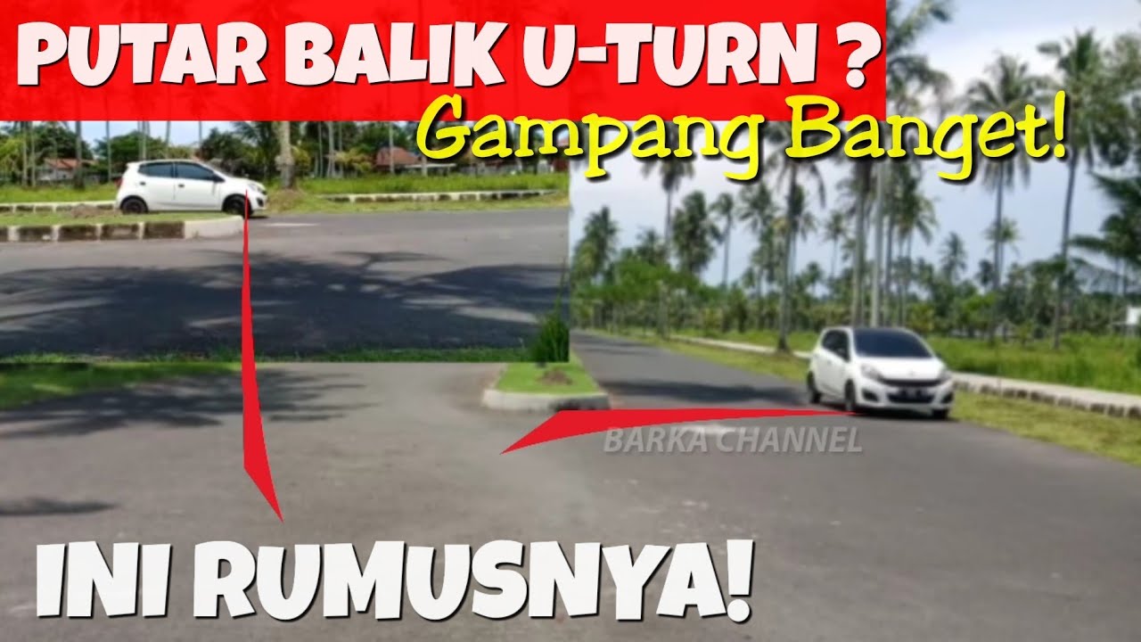 3 Contoh posisi putar balik yang sangat mudah dipahami | Rumus putar ...