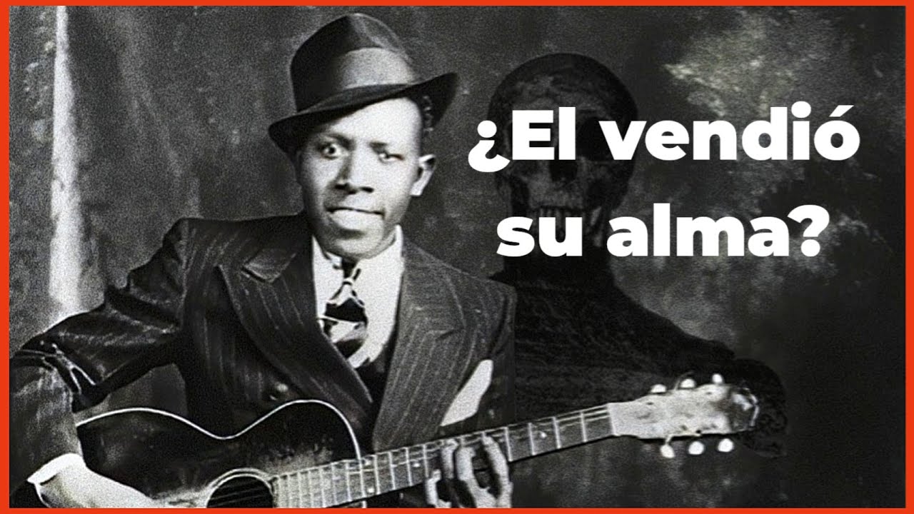 La IMPACTANTE HISTORIA de ROBERT JOHNSON 🎸😈 - YouTube