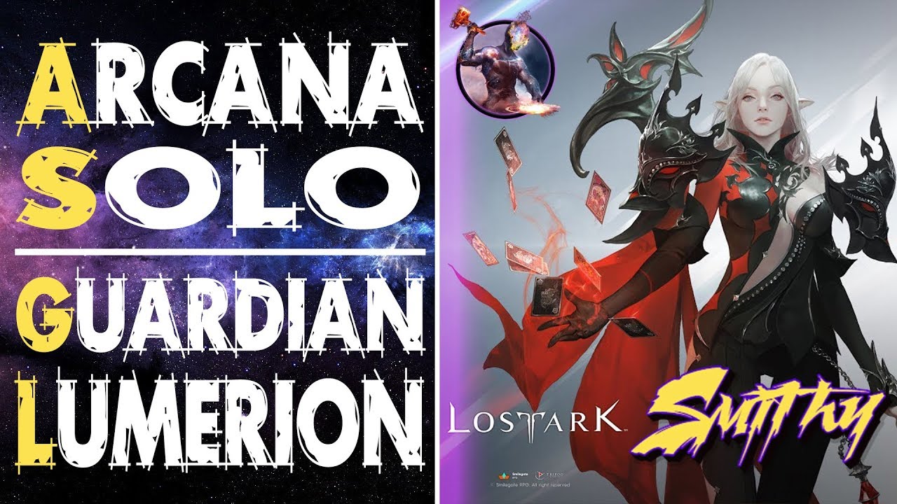 Arcana 265 GS - Solo 1st Guardian "Lumerion" - Lost Ark RUS CBT - YouTube