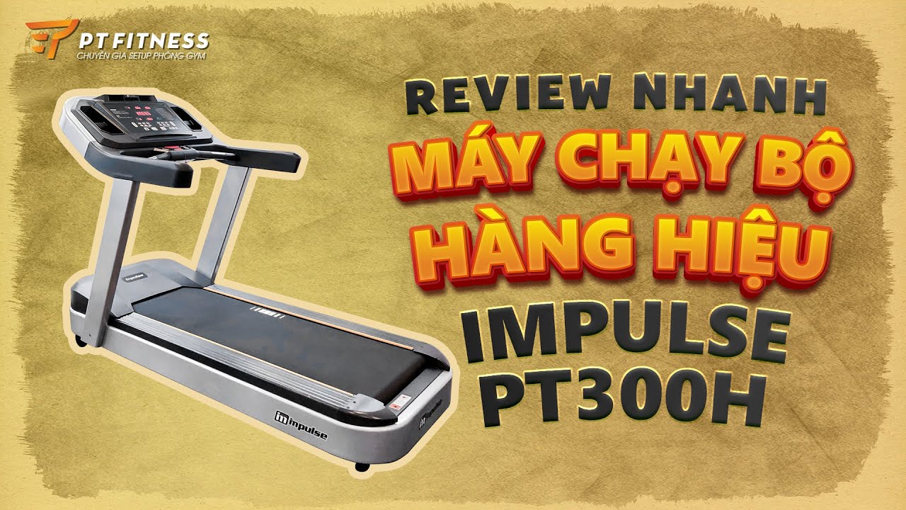 Review nhanh Impulse PT300 Máy chạy bộ điện cỡ lớn - YouTube