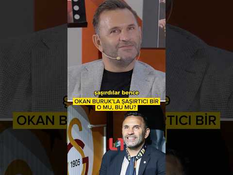 Okan Buruk’la O mu Bu mu