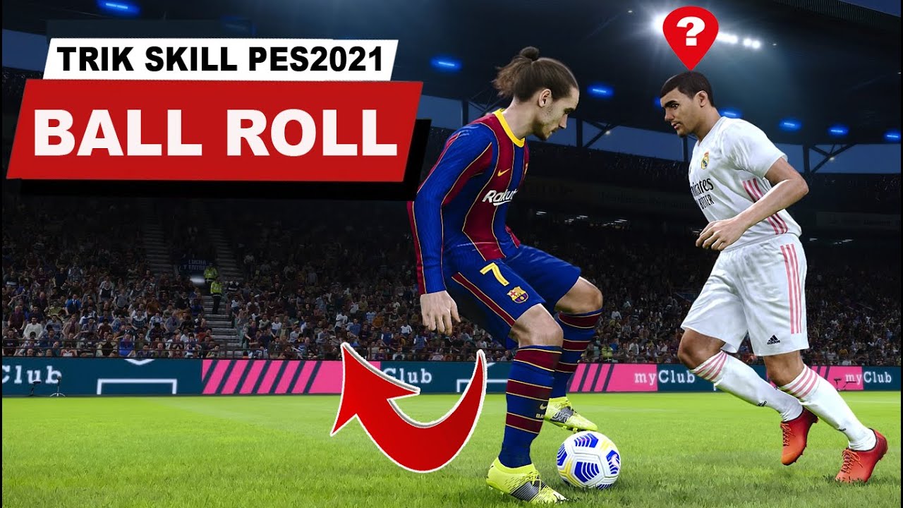 TUTORIAL TRIK PES2021 BALL ROLL SKILL - YouTube