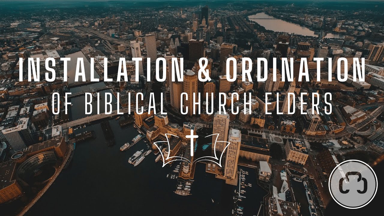Elder Installation & Ordination Service - YouTube