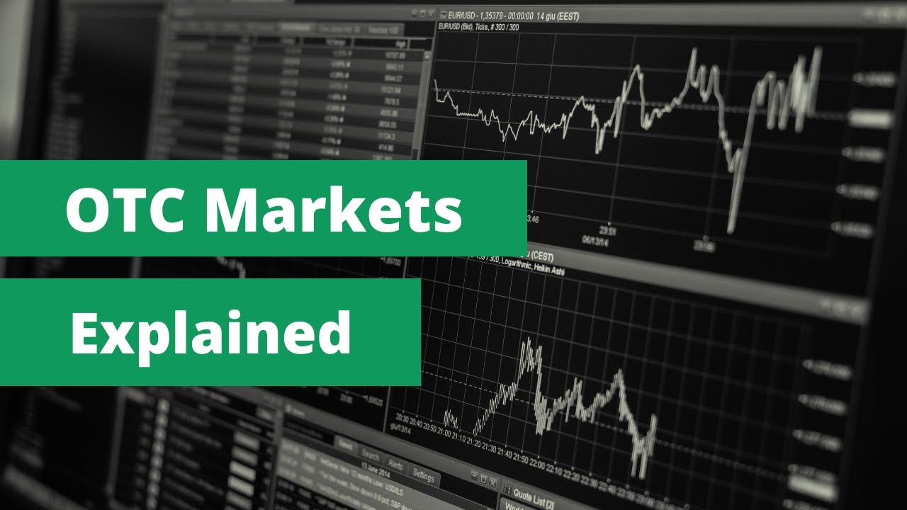 Stock Exchanges vs. Over-the-Counter (OTC) Markets: Understanding the ...