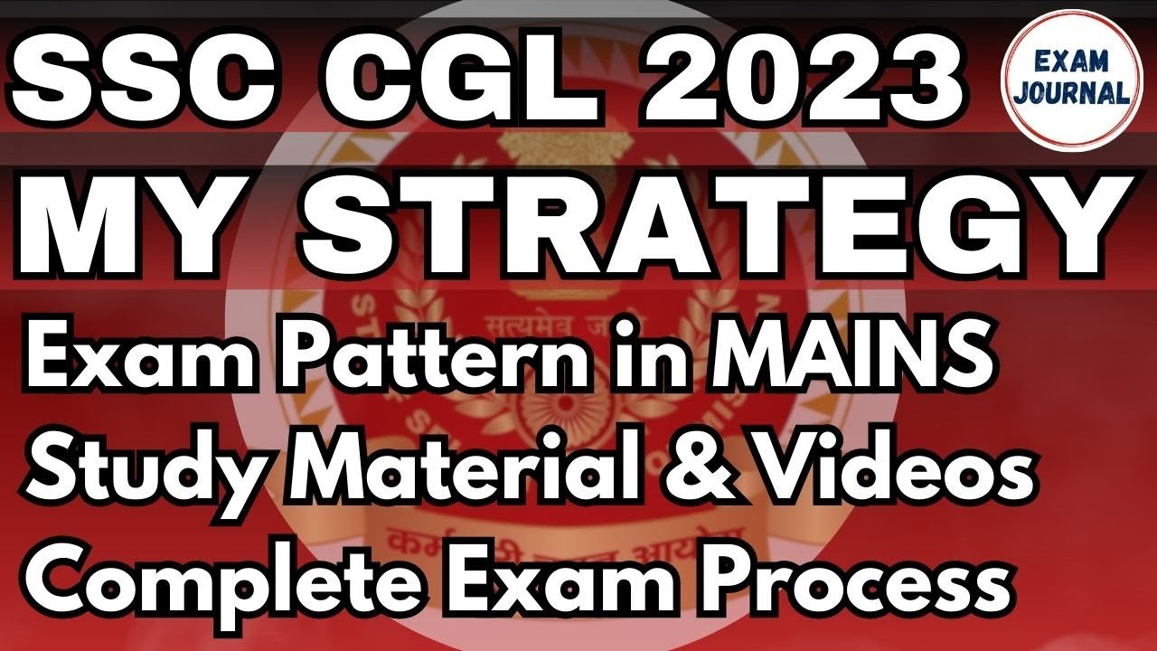 My Strategy for SSC CGL 2023 Mains Exam | How to prepare for govt ...