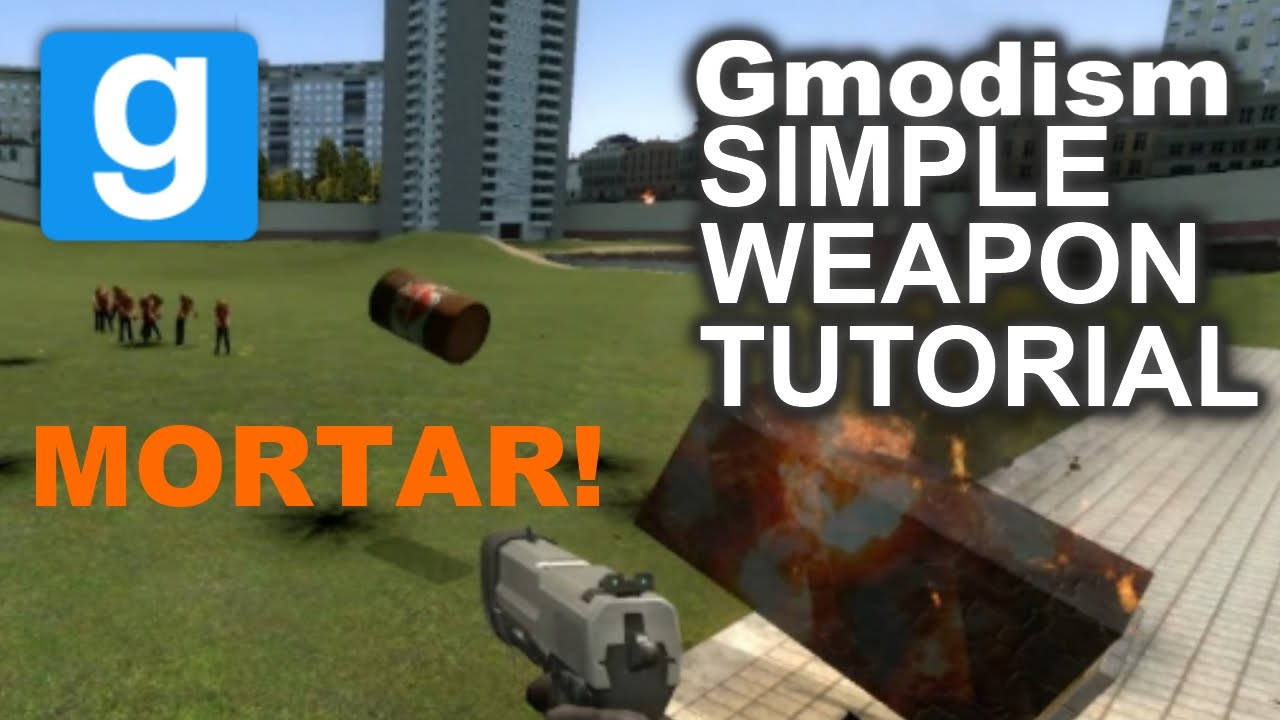 [Tutorial] Garry's Mod: Easy Mortar, Basic Ballistics [NO ADDONS REQUIRED] - YouTube