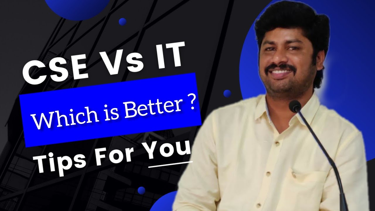 CSE Vs IT // Difference?//తెలుగు లో//Placements//Packages//Best ...