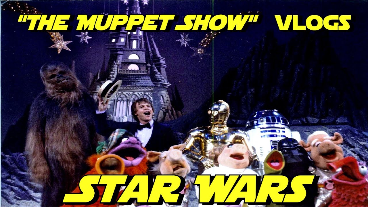The Muppet Show Vlogs - Star Wars (S4,E17) - YouTube