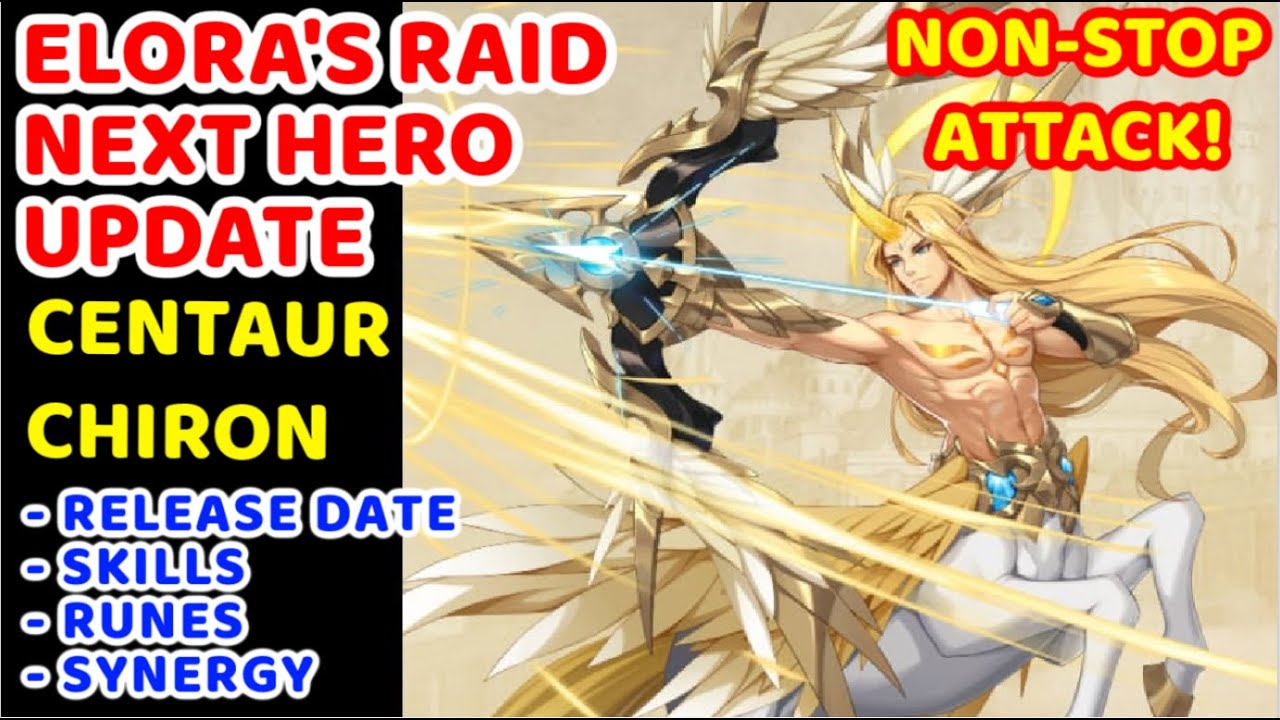 Elora's Raid Next Hero Update Prediction: Centaur Chiron! Bahas Lengkap ...