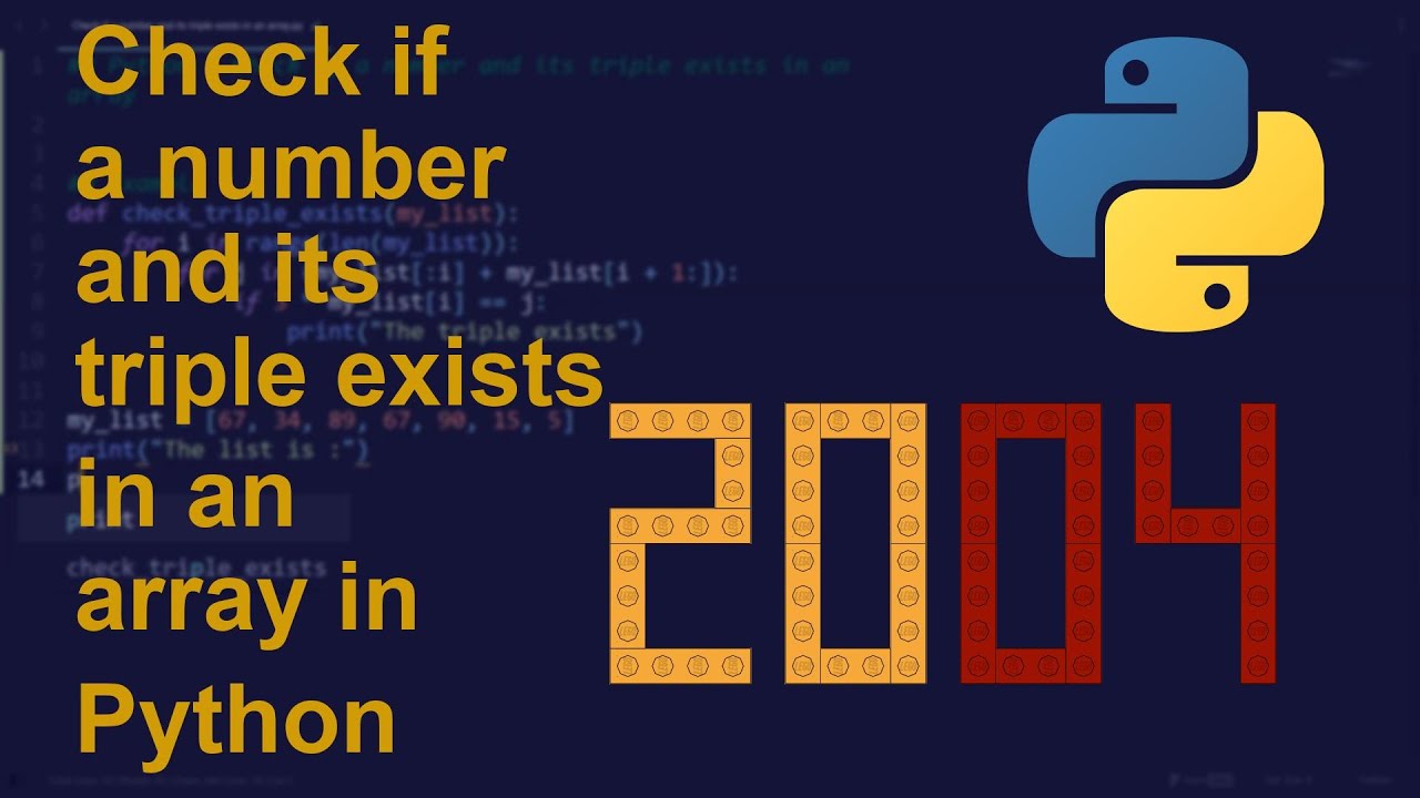 Check if a number and its triple exists in an array in Python | Python ...
