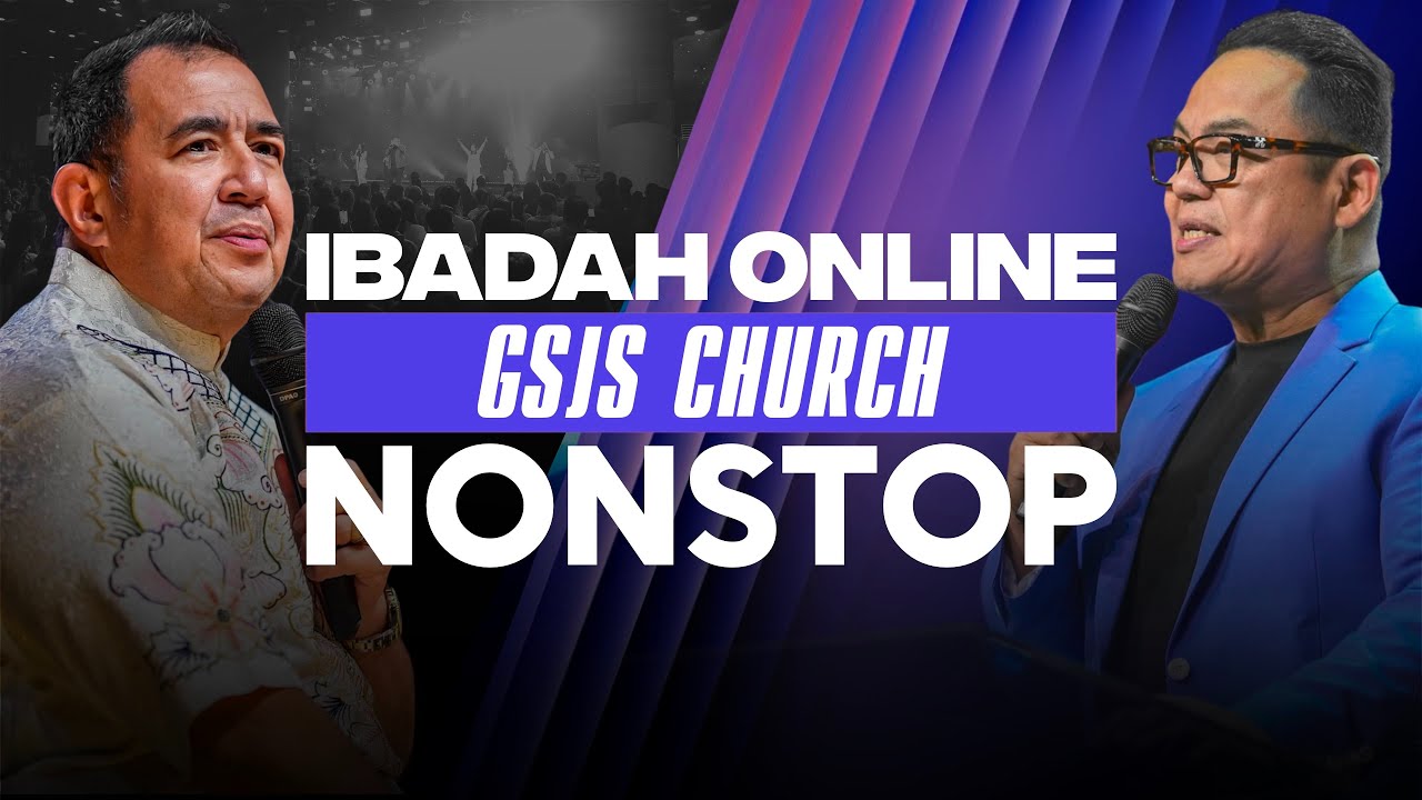 Ibadah Sepanjang Hari / NONSTOP GSJS Online (10 Agustus 2025) - YouTube