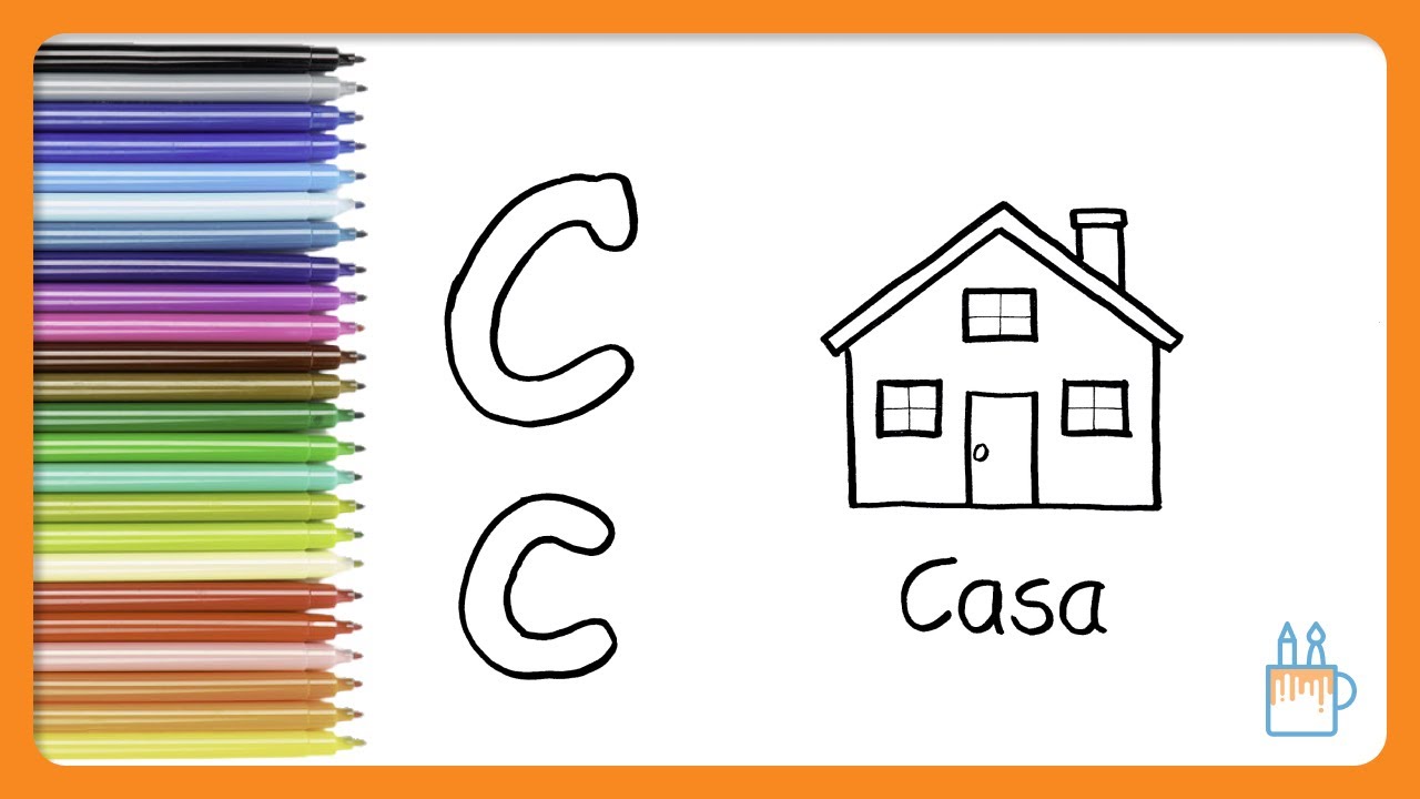 Vamos desenhar e colorir a letra C de Casa | Aprendendo as letras e as ...