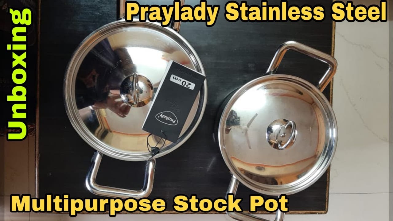 Unboxing Praylady Stainless Steel Multipurpose Stock Pot | Review of ...