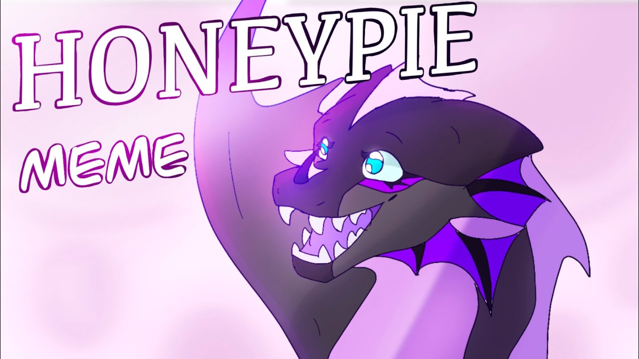 HoneyPie // Animation Meme / 17K Special! - YouTube