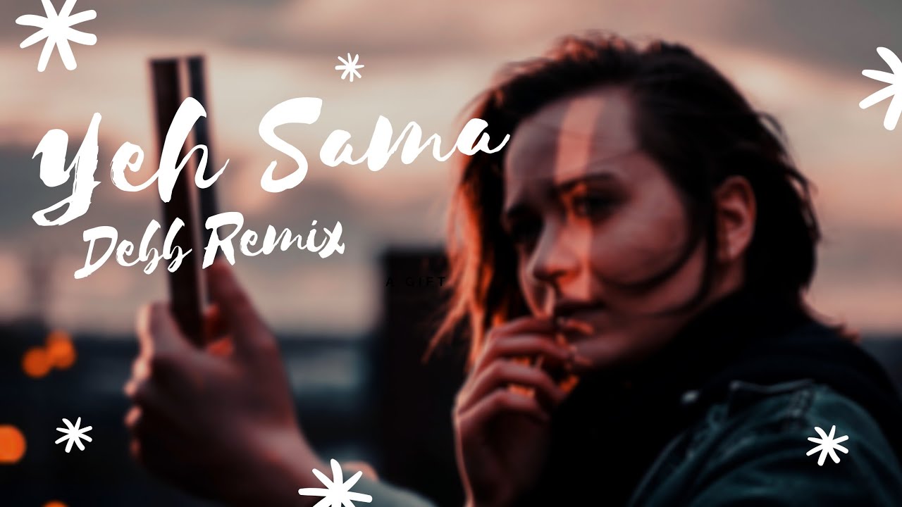 Yeh Sama (Remix) | Minimal Progressive | Debb | 2020 Mix - YouTube Music