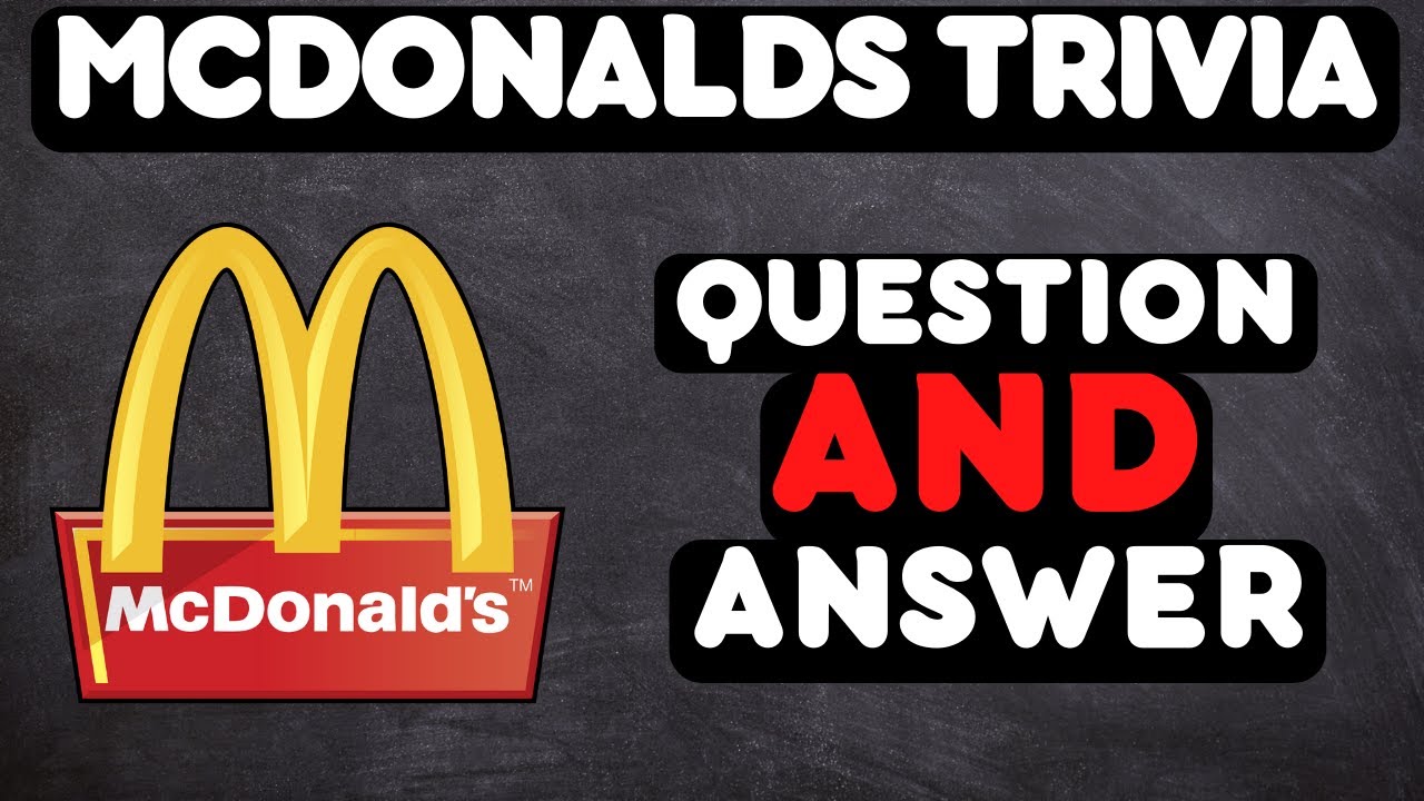 McDonald's Trivia Quiz | Test Your Fast Food Knowledge! - YouTube