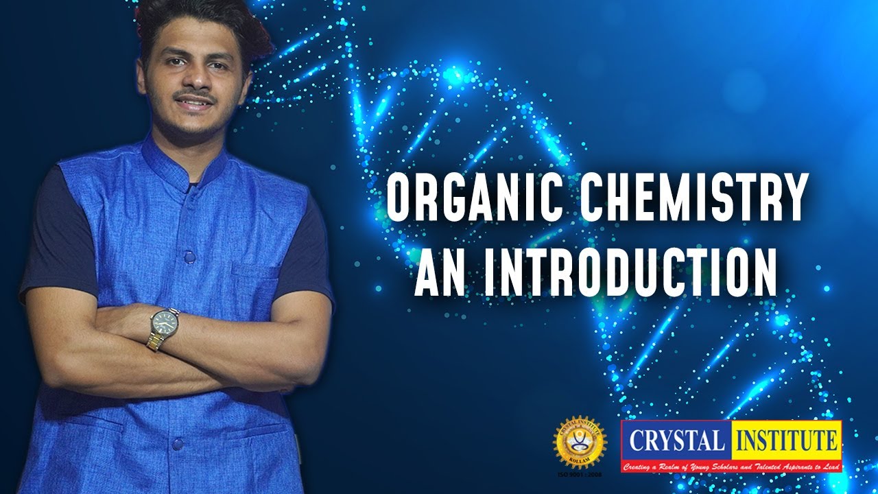 INTRODUCTION TO ORGANIC CHEMISTRY - YouTube