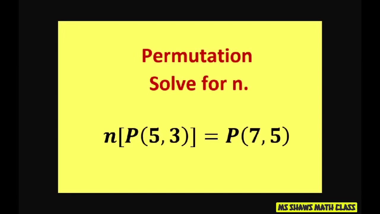 Permutation. Solve for n. n[P(5, 3)]= P(7, 5) - YouTube