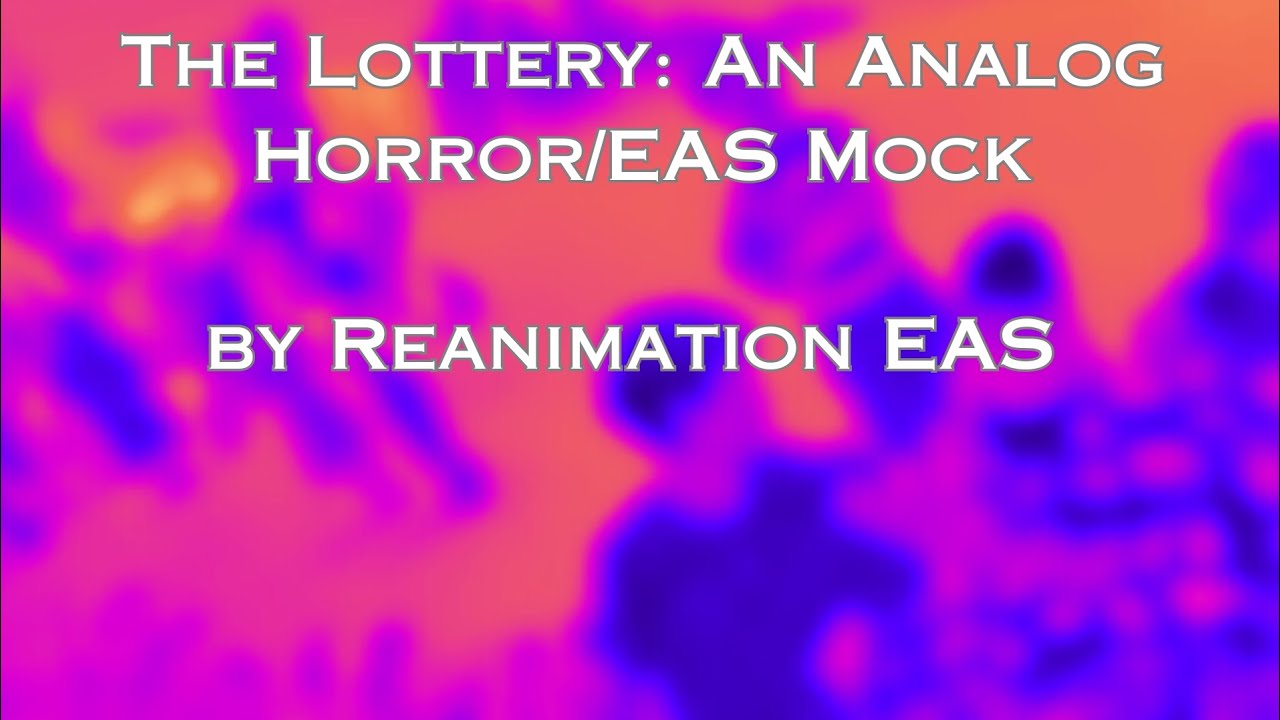 The Lottery: An Analog Horror/EAS Mock - YouTube