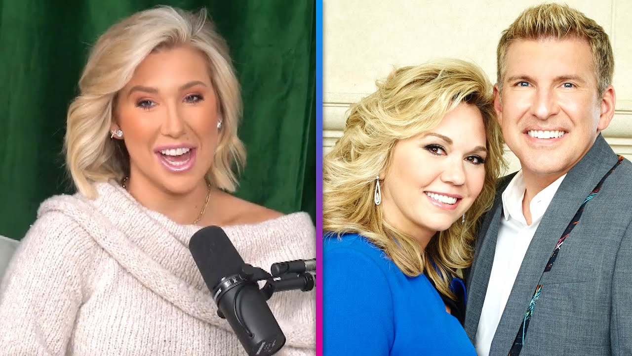 Savannah Chrisley Plans Family's RAW Reality TV COMEBACK - YouTube