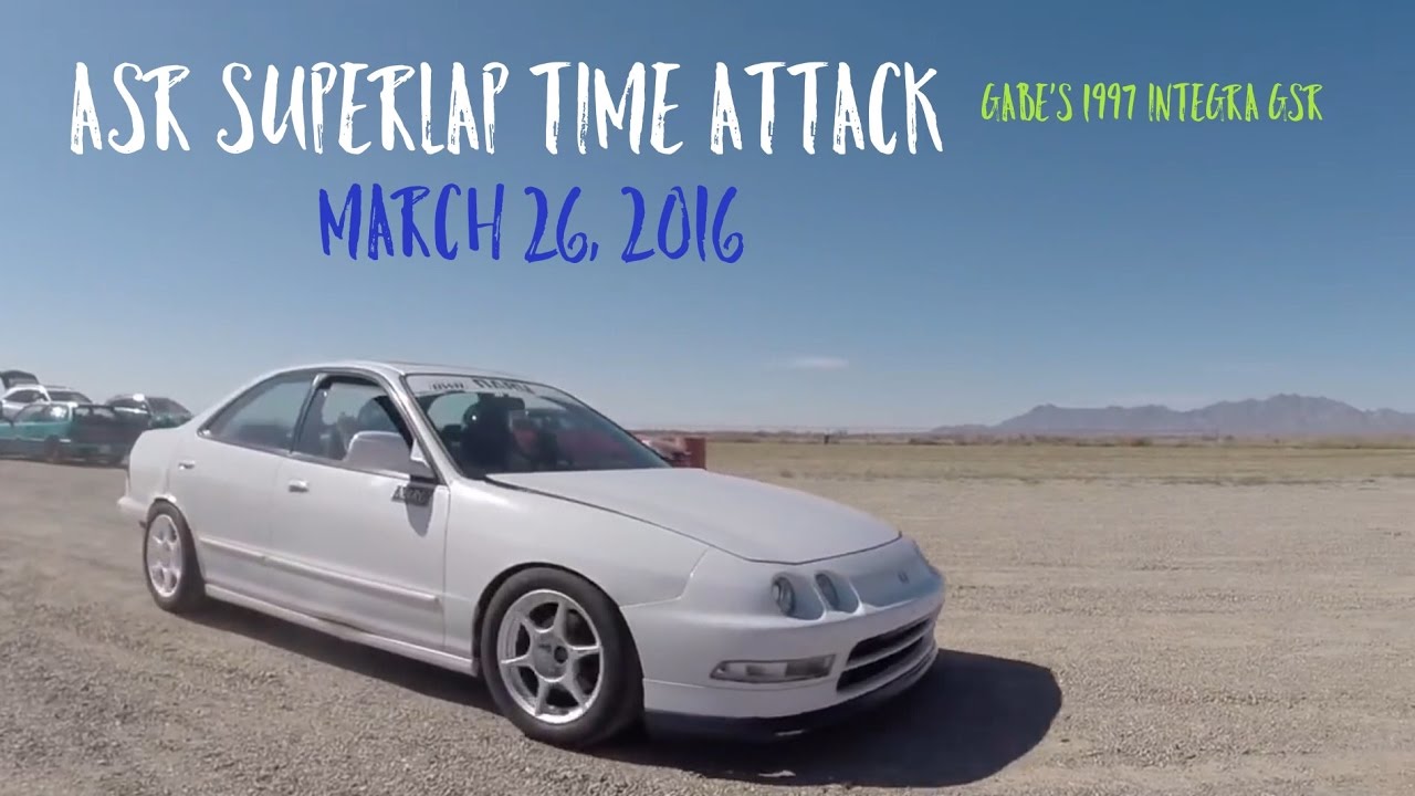 1997 Integra GSR Time Attack ASR Superlap Road Racing - YouTube