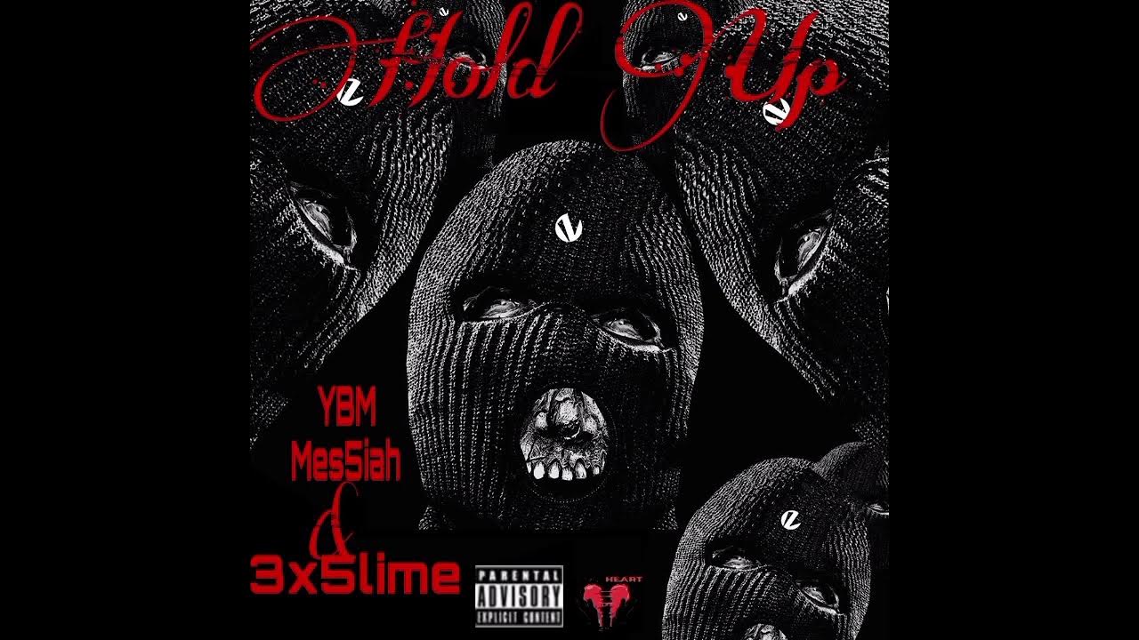 3x5lime x YBM Mes5iah "Hold Up" - YouTube