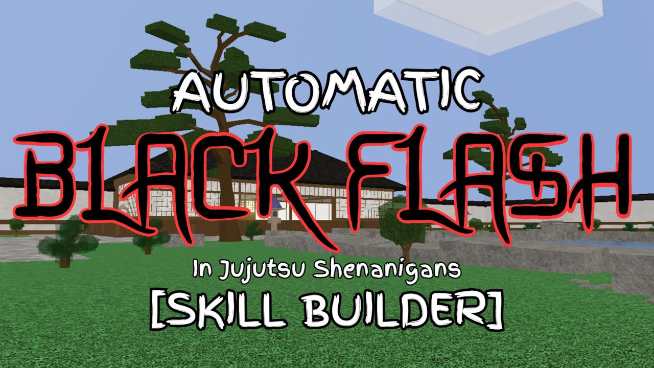*AUTOMATIC* Black Flash in Jujutsu Shenanigans (a bit outdated) - YouTube