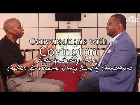 Conversations with Covington | Featuring Anthony Pierce, Candidate ...