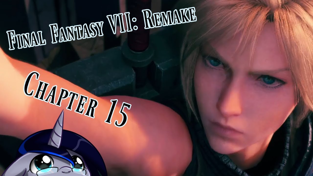 Koi Plays: FFVII:Remake-Chapter 15 - YouTube
