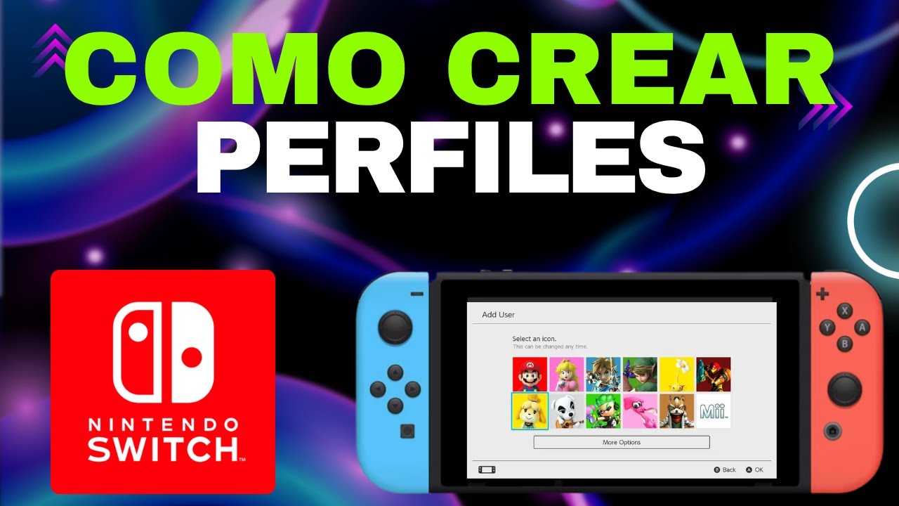 🎮 Guía completa: cómo crear perfiles en Nintendo Switch sin errores 🕹️ ...