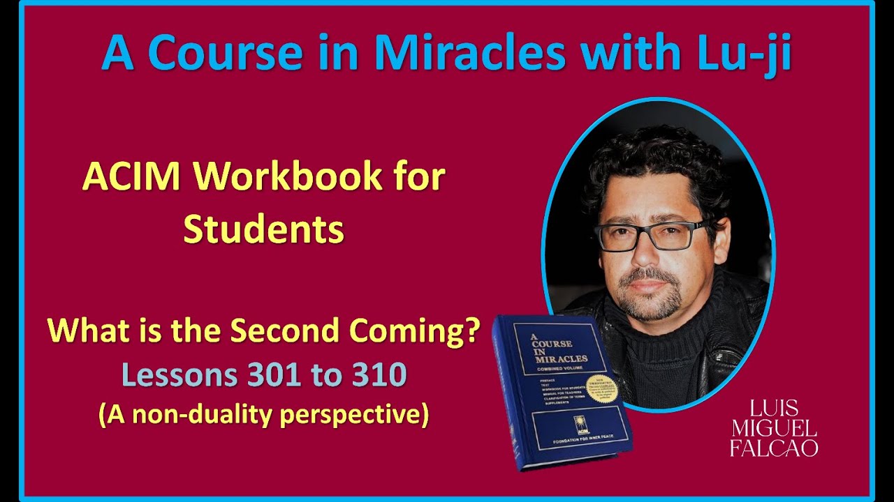 Lu-ji - ACIM Workbook for Students - Part II - What is the Second ...