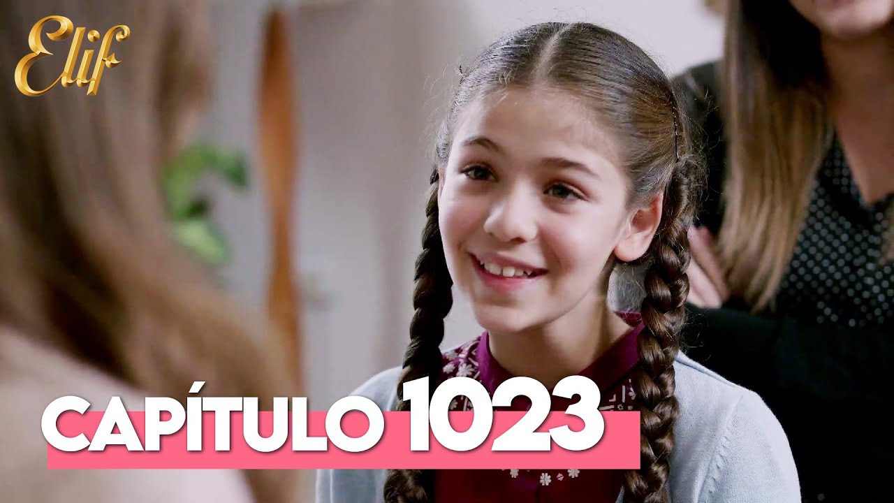 Elif Quinta Temporada Capítulo 1023 | Elif Capítulo 1023 - YouTube