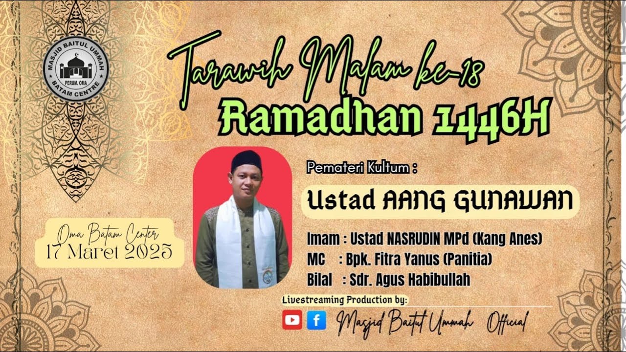 Tarawih Malam ke-18 Ramadhan 1446H | Senin 27 Maret 2025 | Bersama ...