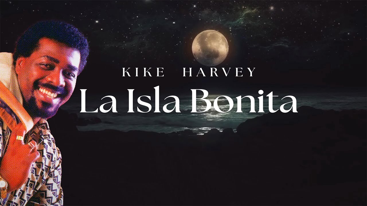 La Isla Bonita – Kike Harvey - Salsa Clásica Colombiana (Letra Oficial ...