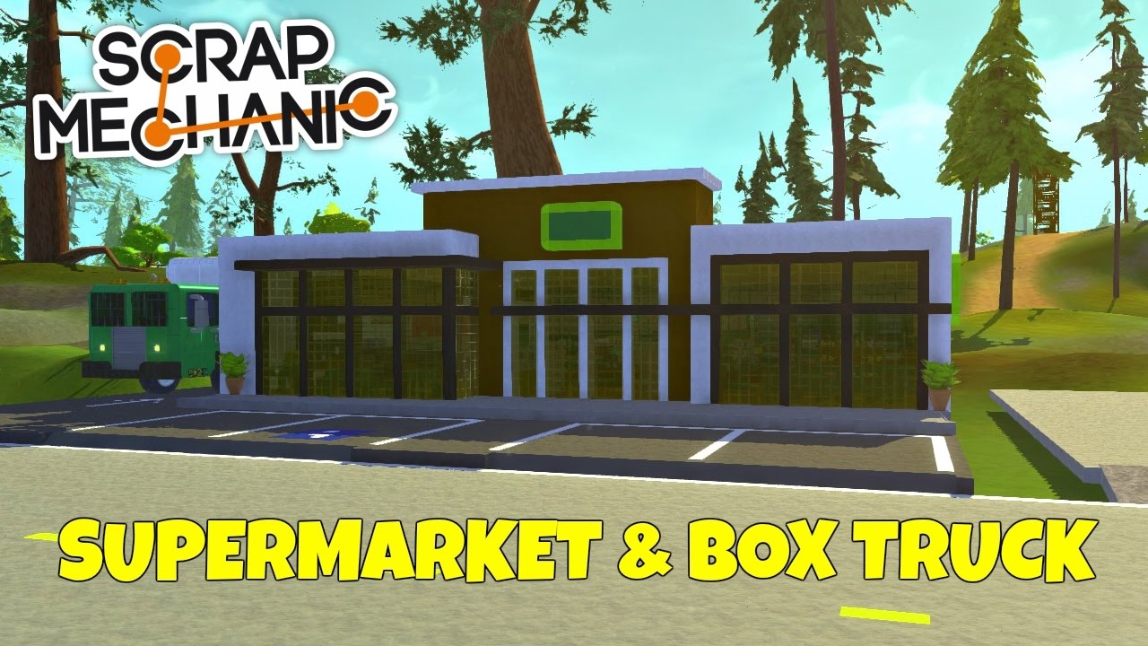 Scrap Mechanic Town- EP 150- Supermarket & Town Announcement - YouTube