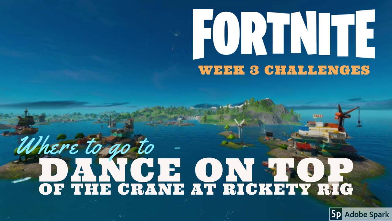 Fortnite | Week 3 Challenge | (How to) Dance on top of the crane at ...