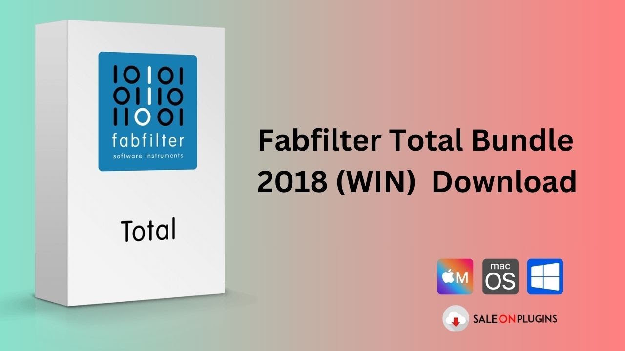 Fabfilter Total Bundle 2018 (WIN) Download - YouTube