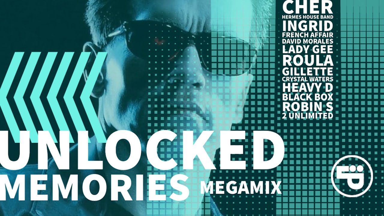 2021 Unlocked Memories Megamix - Cher, Ingrid, F Affair, Lady Gee ...