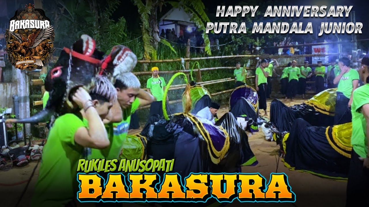 Kalap Ganas!!,, BAKASURA Terbaru Live Markaz Putra Mandala || Happy Anniversary Putra Mandala ...