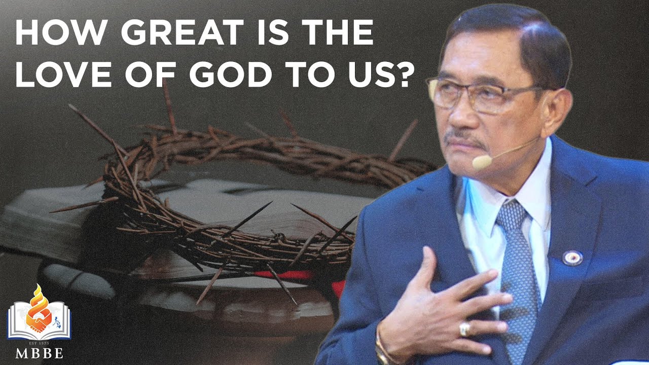 The Greatness of The Love of God | Dr. Benny M. Abante, Jr. - YouTube