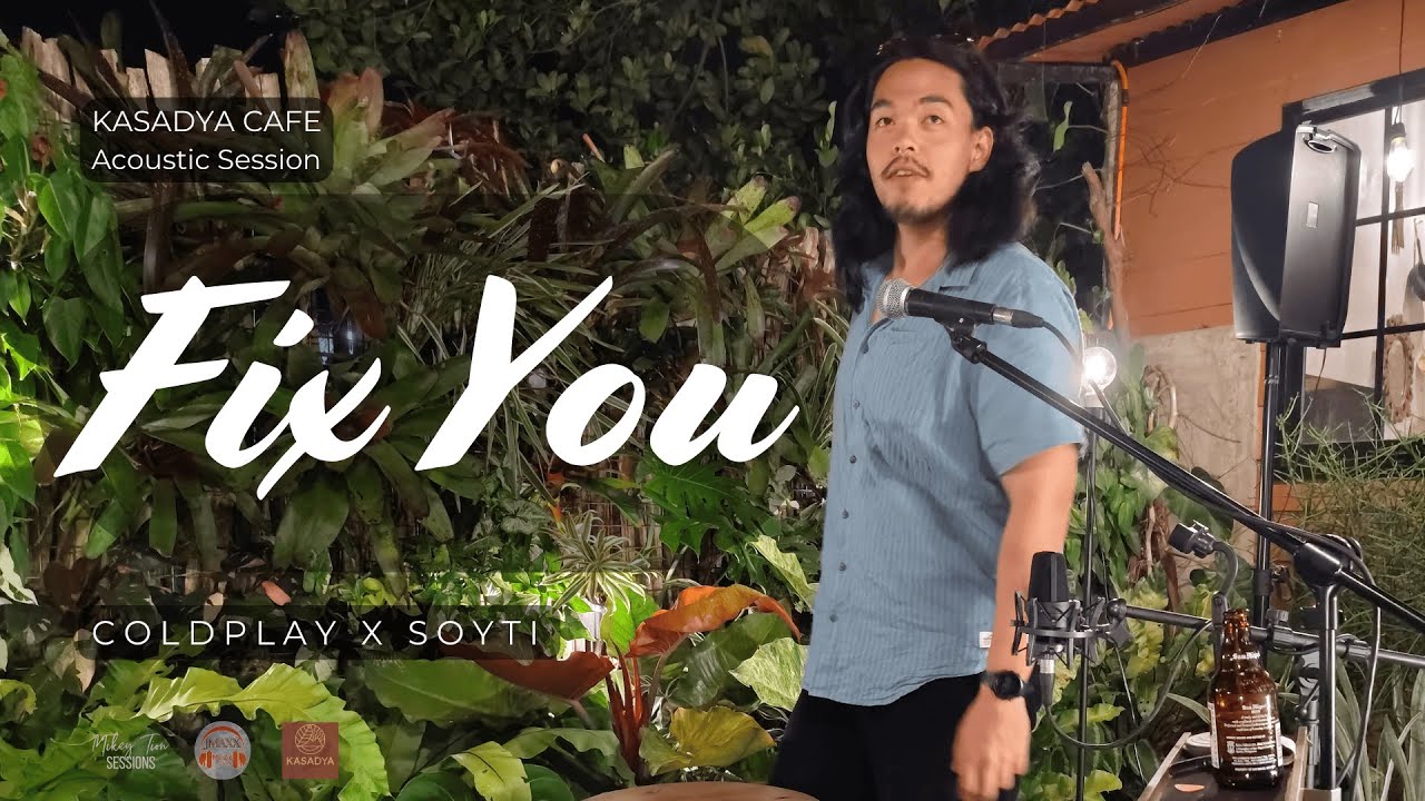 Fix You | @coldplay x Soyti Acoustic Cover Session's - YouTube