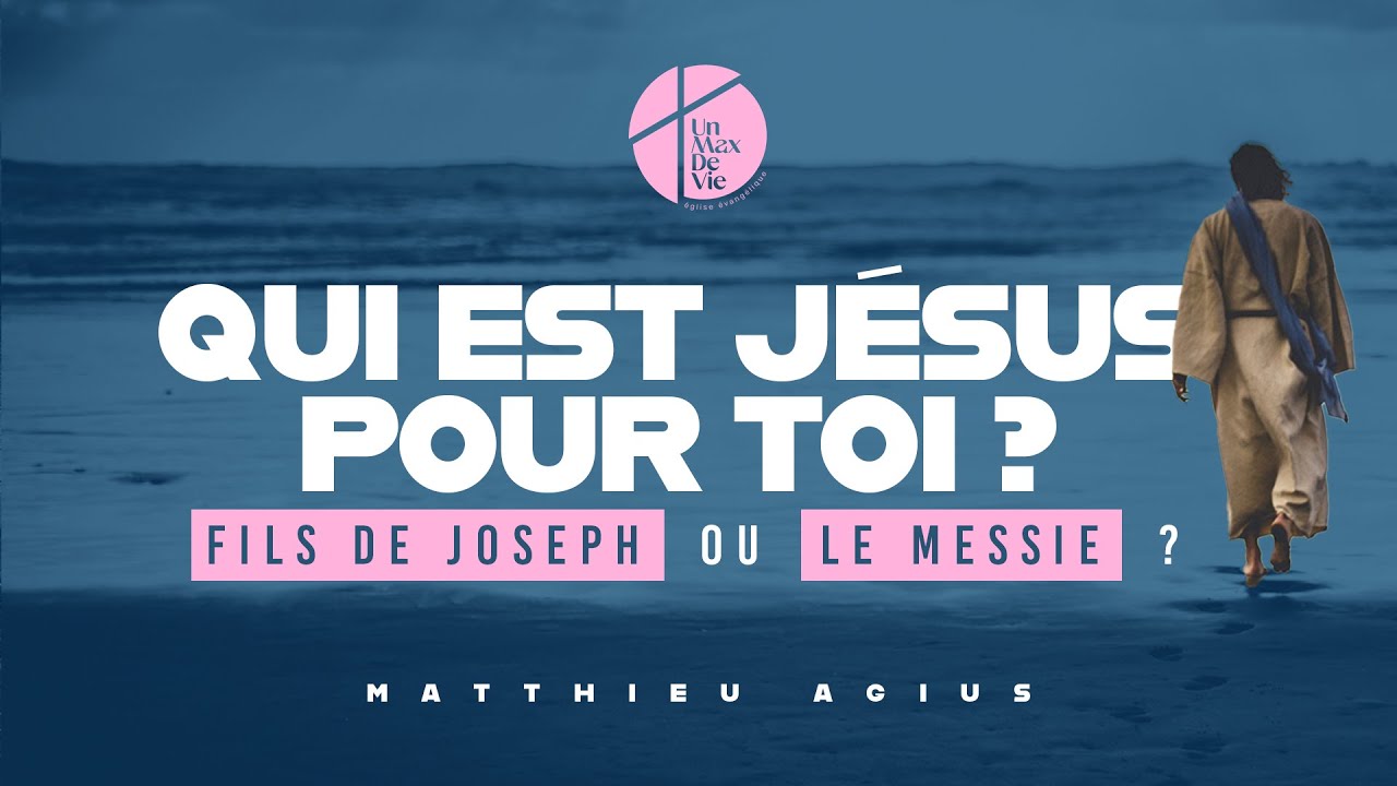 QUI EST JÉSUS POUR TOI ? | MATTHIEU AGIUS | Mardi 18 Juillet 2023 - YouTube