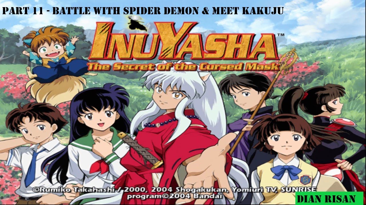 Inuyasha - The Secret of the Cursed Mask (Part 11) Battle With Spider ...