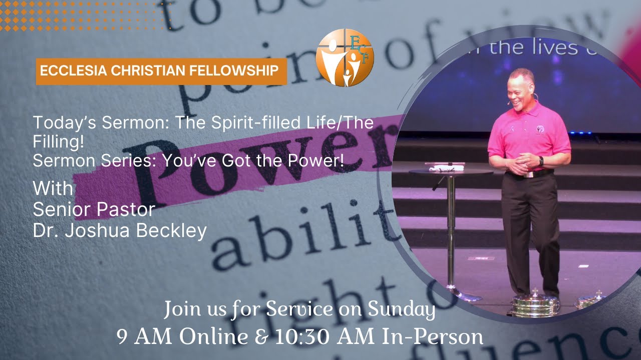 The Spirit-filled Life/The Filling! | Dr. Joshua Beckley - YouTube