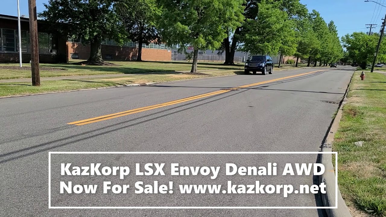 Kazkorp GMC Envoy Denali LSX AWD Exhaust - Idle & Driving - YouTube